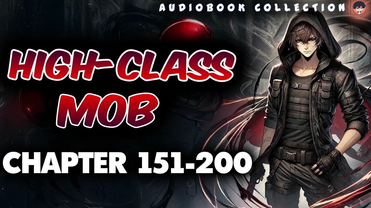 High-Class Mob Chapter 151-200