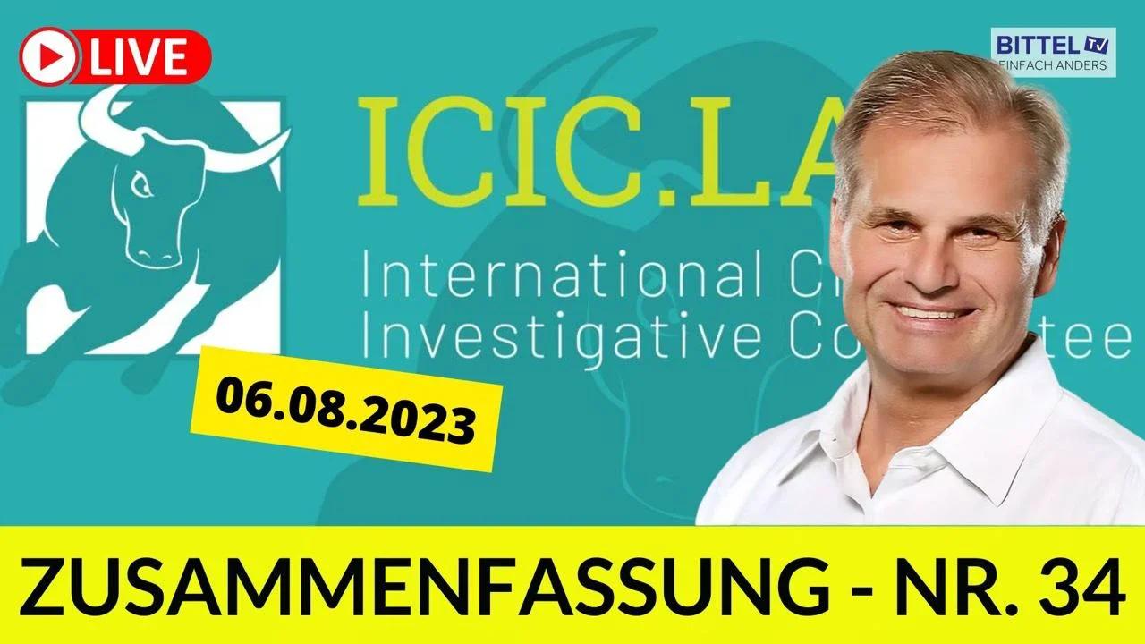 Reiner Fuellmich - ICIC - Zusammenfassung - Ausgabe Nummer 34 - 06.08.2023
