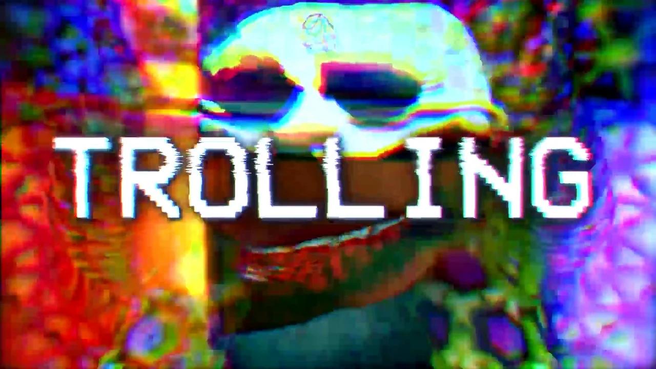 We Do A Little Trolling