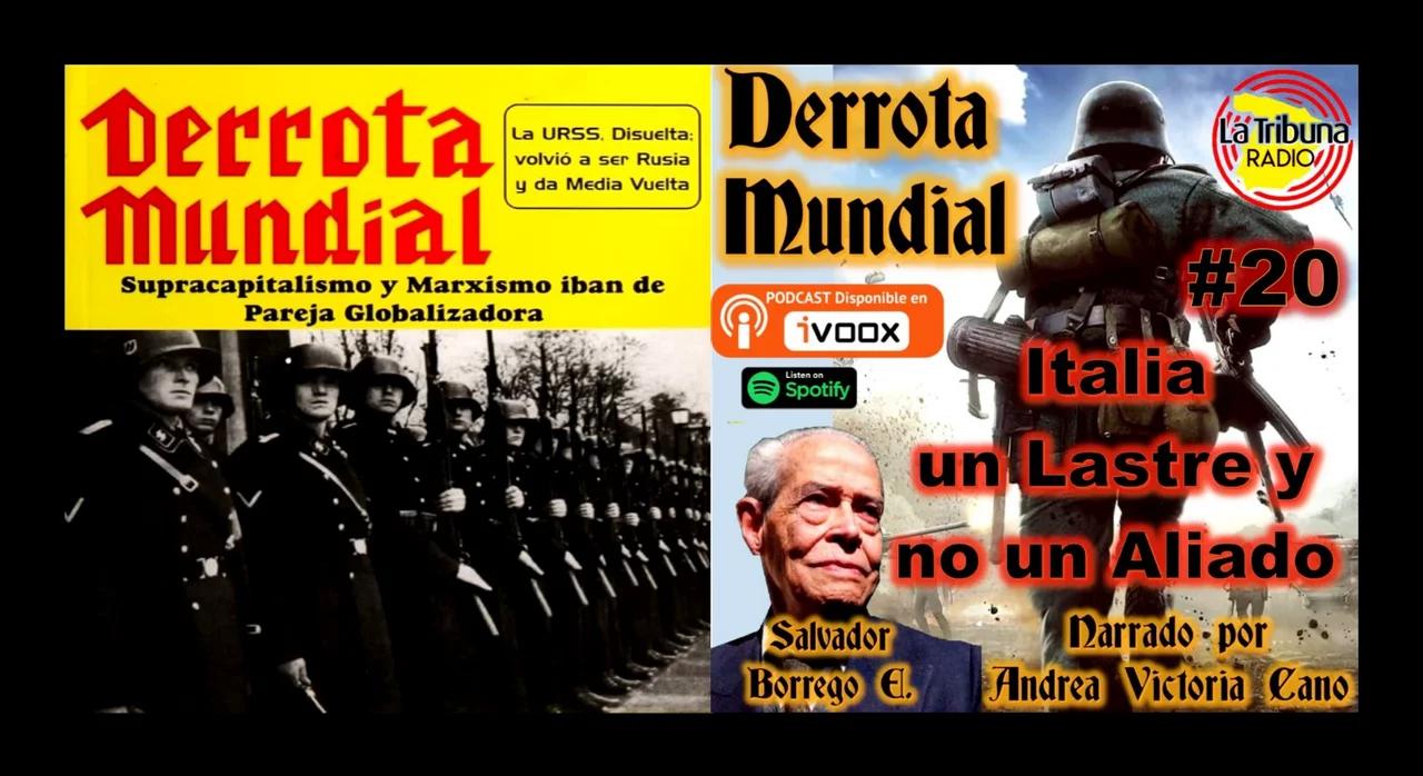 20. Italia un Lastre y no un Aliado - Derrota Mundial