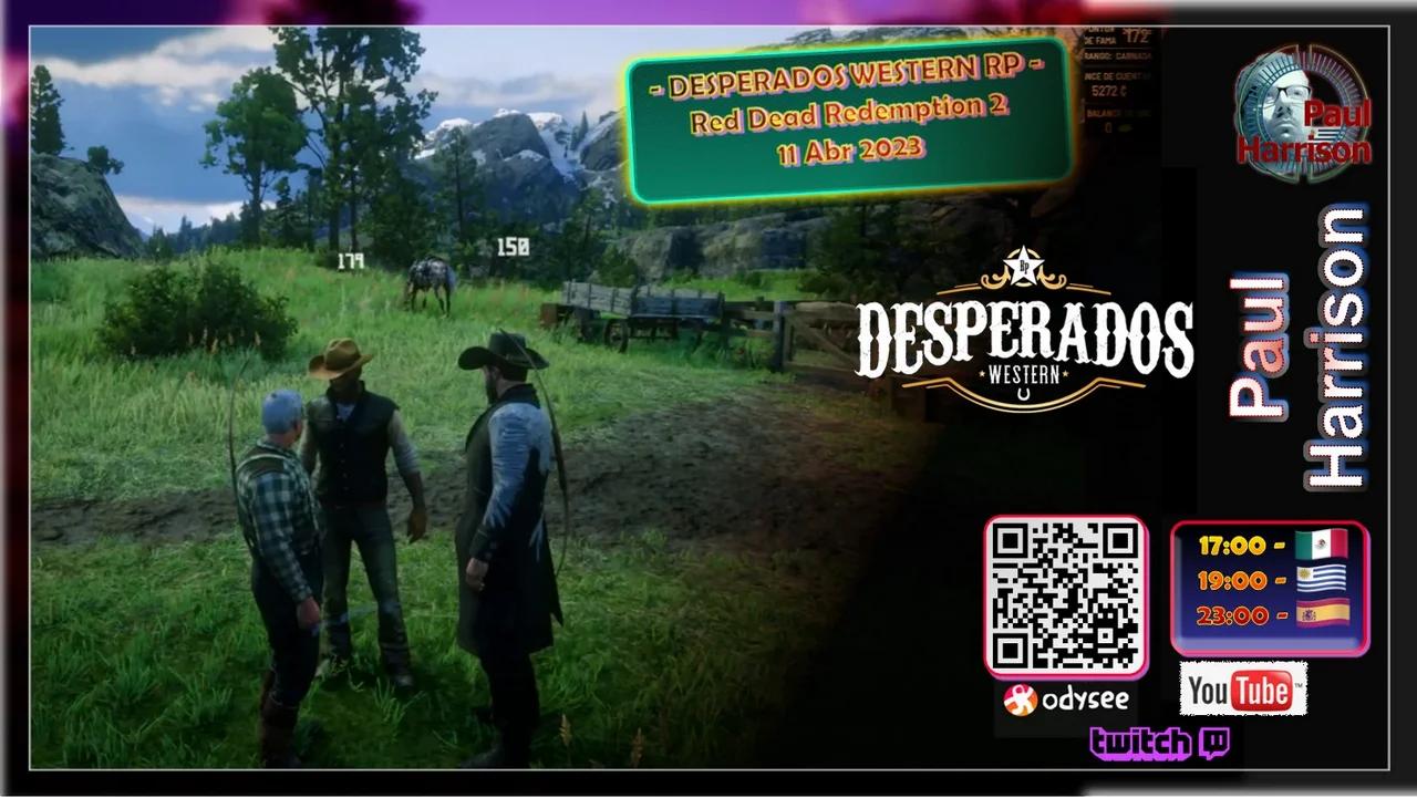 🔞 [DESPERADOS Western RP #4] 🌎 .!! (Red Dead Redemption 2 - RP) - 🌄 T2023.