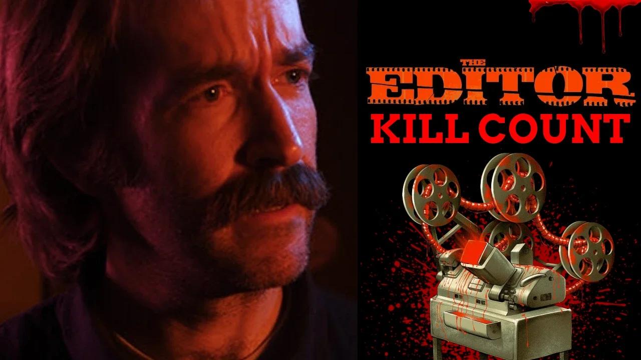 The Editor (2014) - Kill Count
