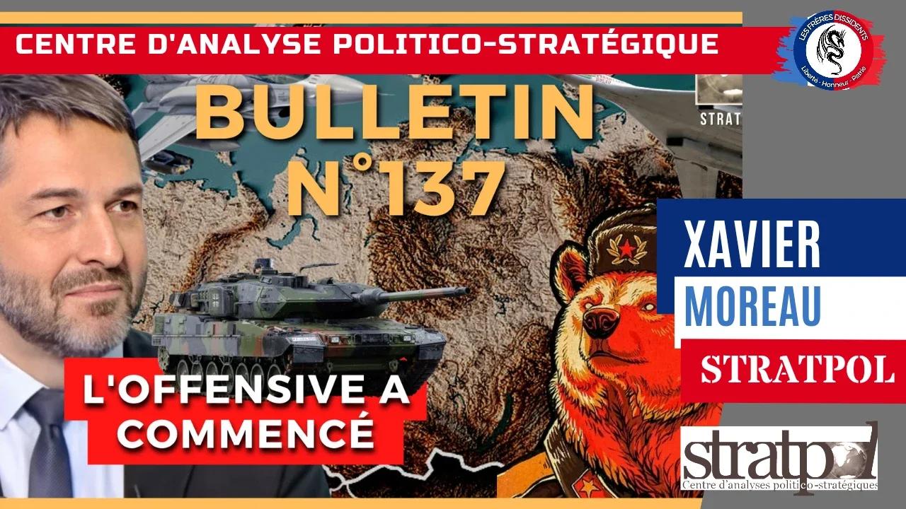 Stratpol Bulletin N°137. Offensive ukrainienne, élargissement des BRICS ...