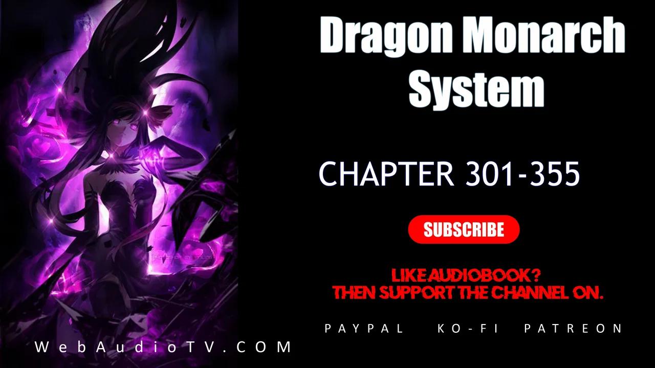 Dragon Monarch System Chapter 301-355