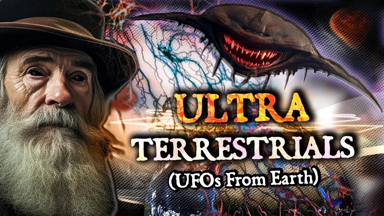 ☣The Truth about Ultra Terrestrial Conspiracy Theories - UFOs From Earth
