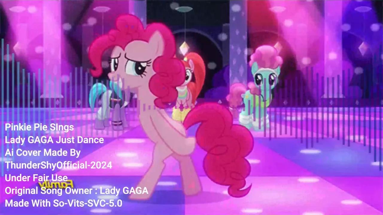 [2024] pinkie pie sings just dance Lady GAGA [Ai Cover]