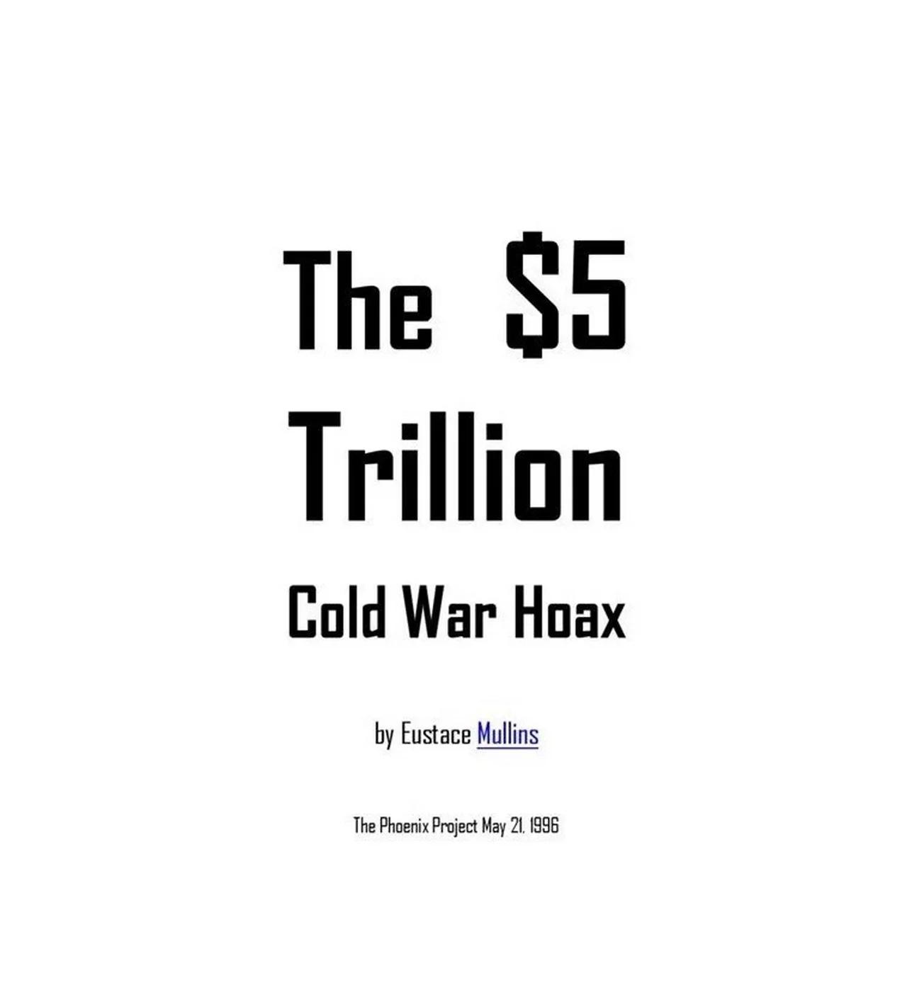 The 5 Trillion Cold War Hoax By Eustace Mullins