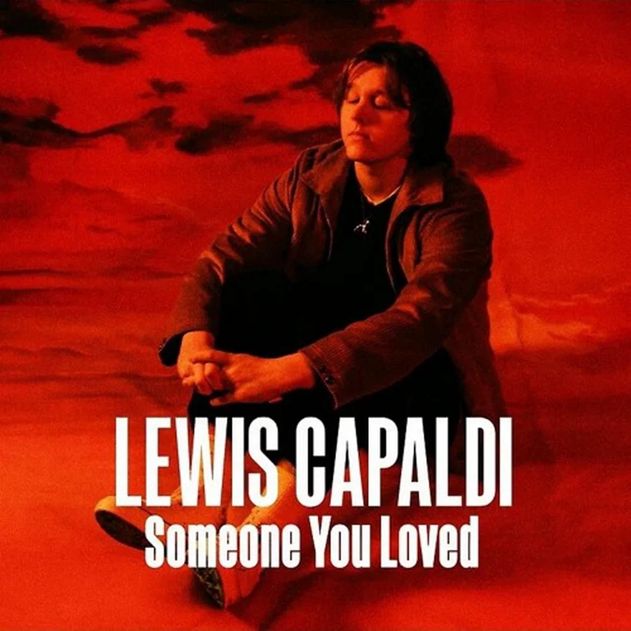 Someone You Loved,Lewis Capaldi