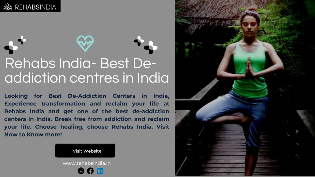 Rehabs India- Best De-addiction centres in India