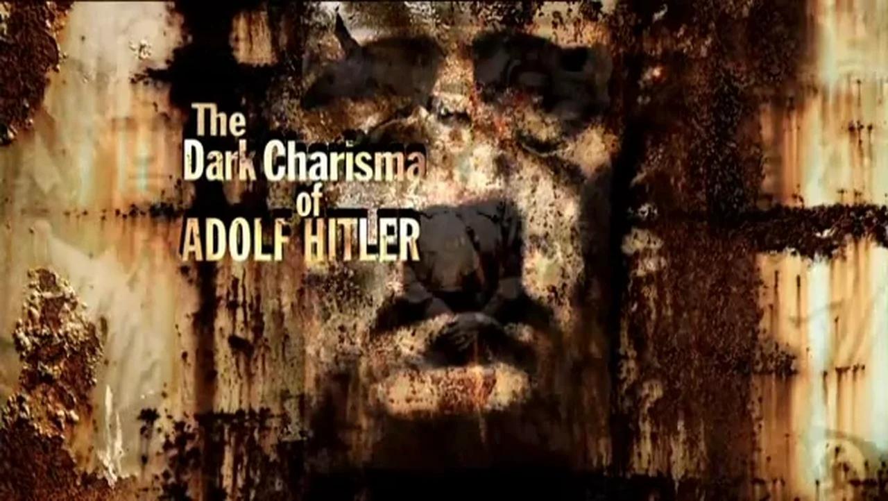 The Dark Charisma of Adolf Hitler (BBC) pt 2 of 3