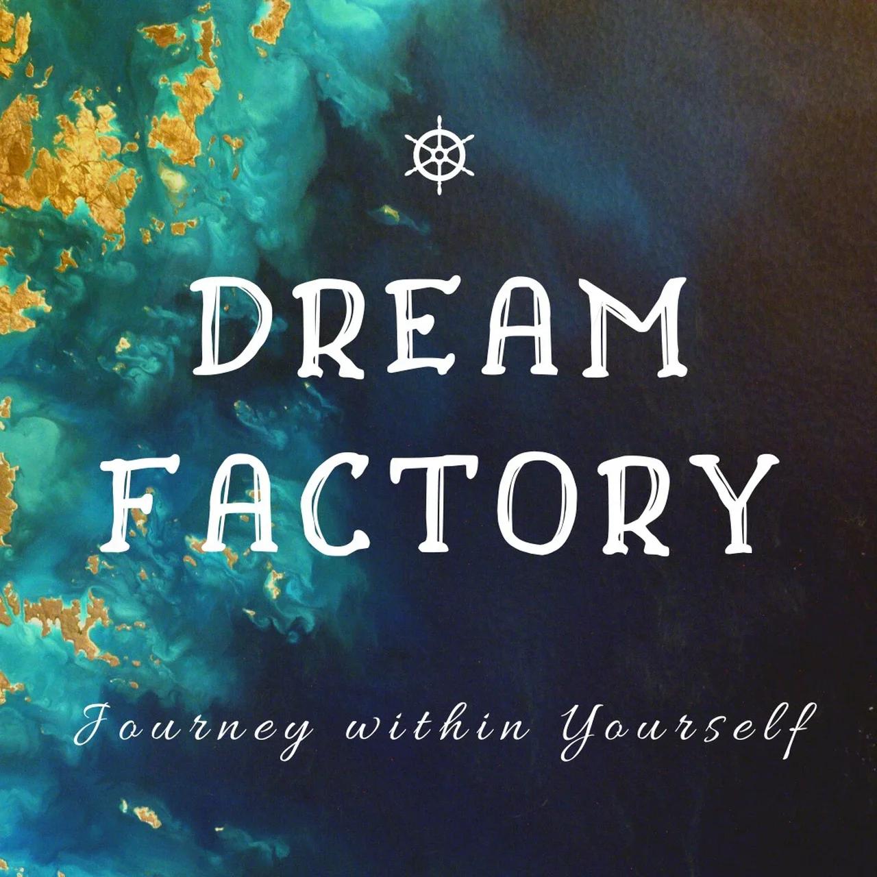 Dream Factory - Meditation Music
