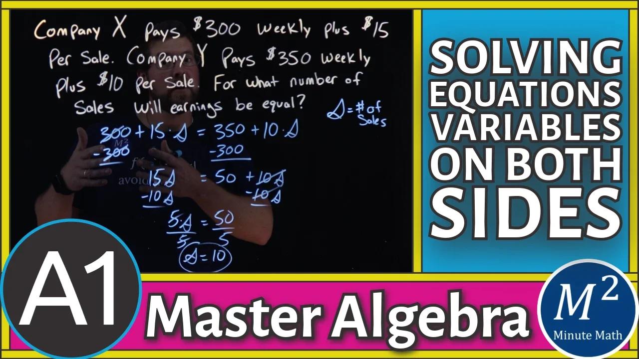 Equations with Variables on Both Sides – Real-World Problems & Modeling ...