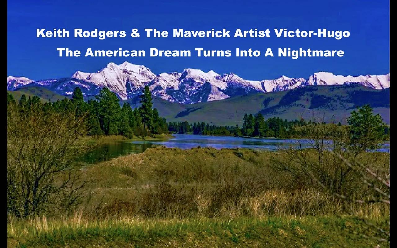 The American Dream Turns Into A Nightmare Keith Rodgers Victor Hugo ...