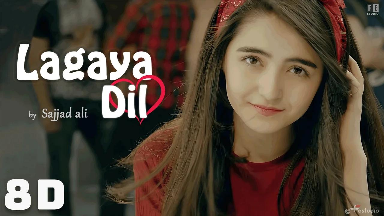 Lagaya dil (8D) sajjad ali | dil laga nai| festudio