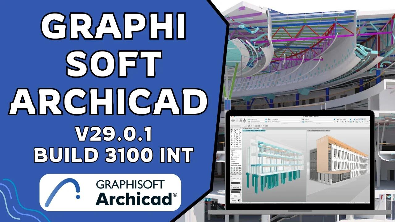 Archicad 29 Build 3100 | Improved Model Coordination & Parametric Design