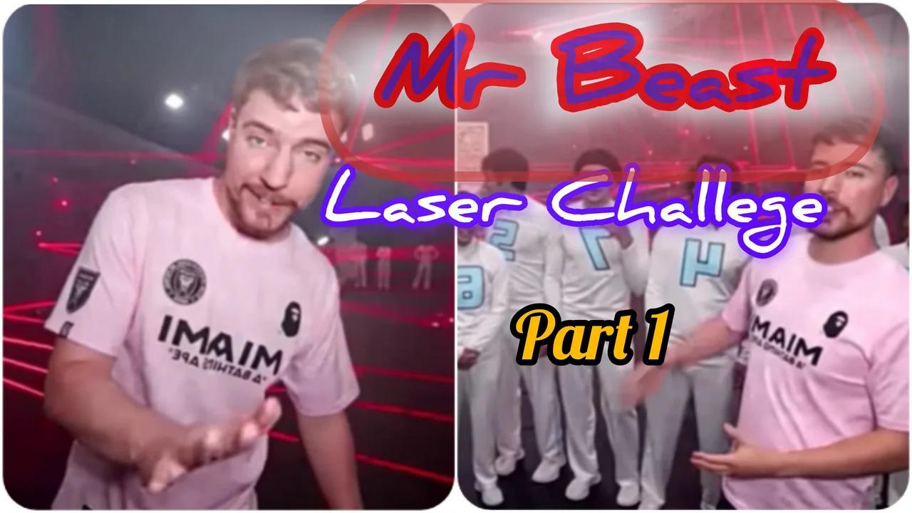 Mr Beast Laser Compitiotion For 25000$ game, Part-1