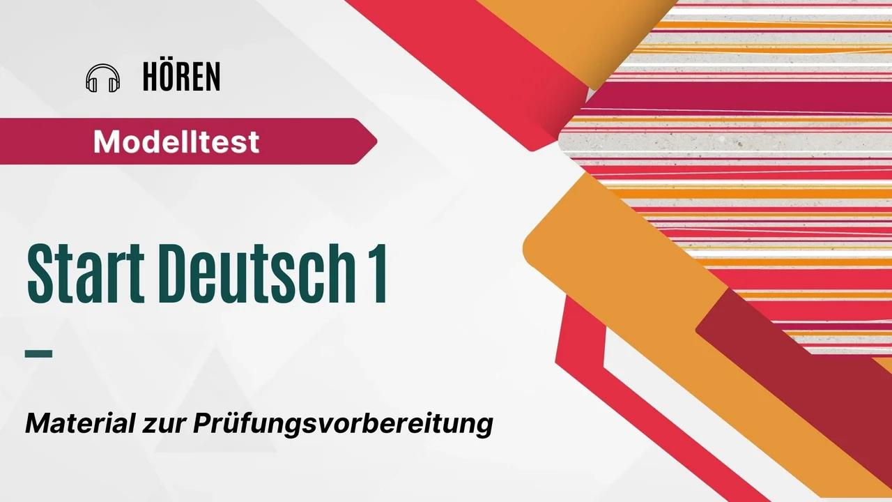 Material zur Prüfungsvorbereitung: Start Deutsch 1 - Modelltest - Hören ...