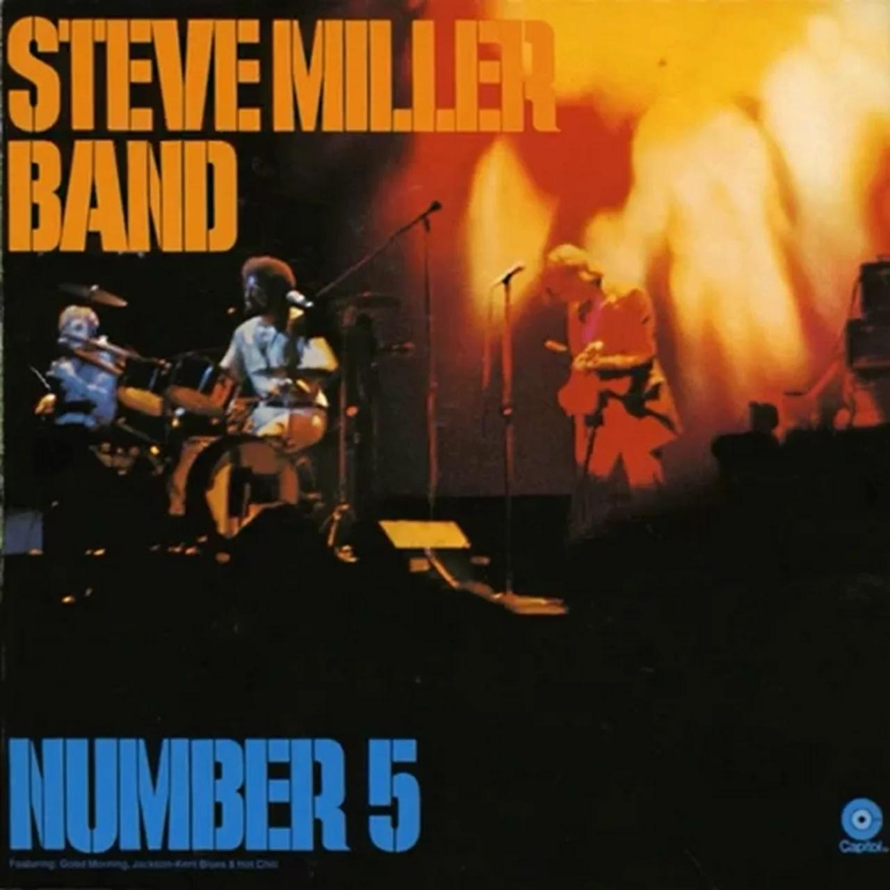 Steve Miller Band “Good Morning”