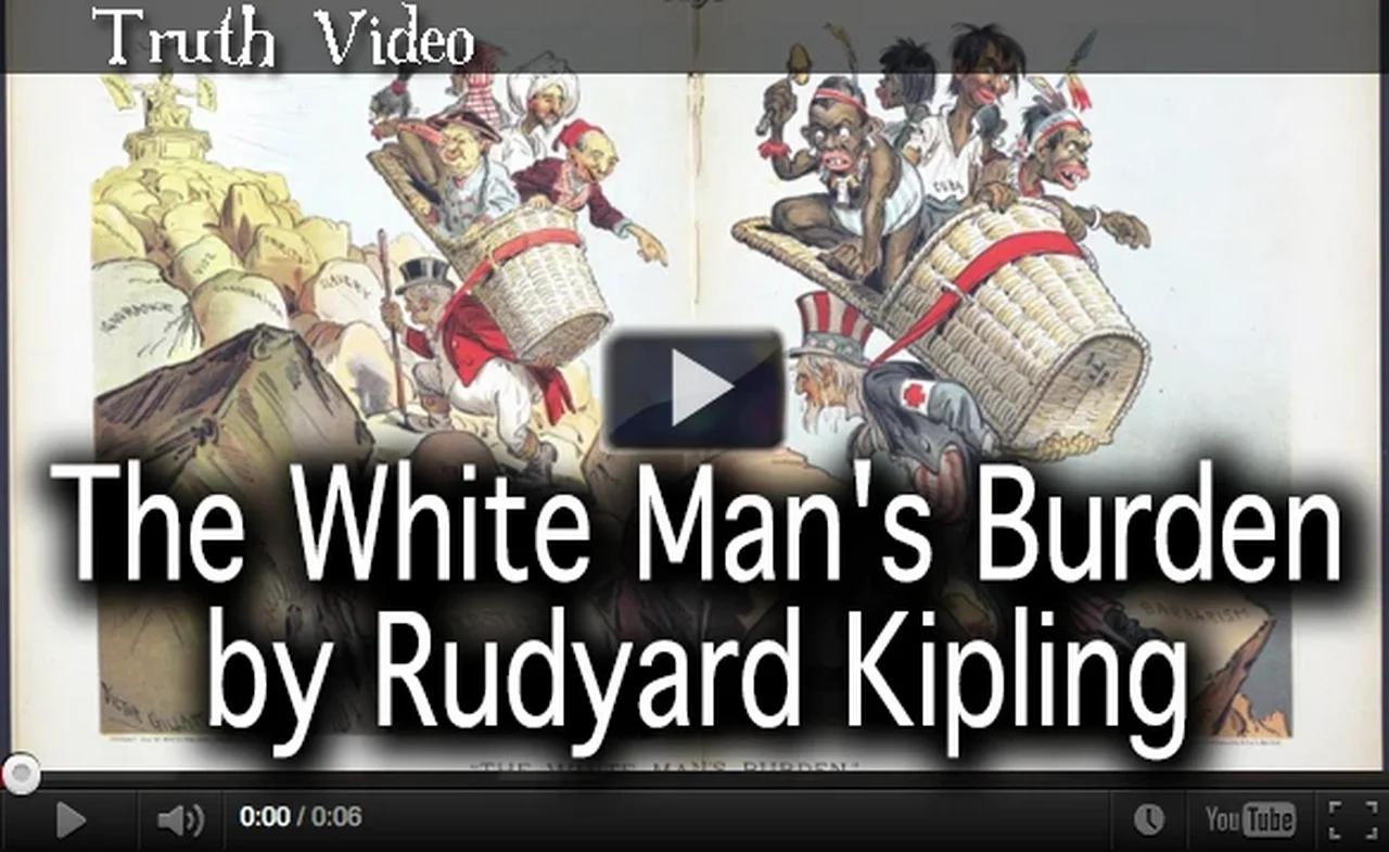 The White Man's Burden by Rudyard Kipling