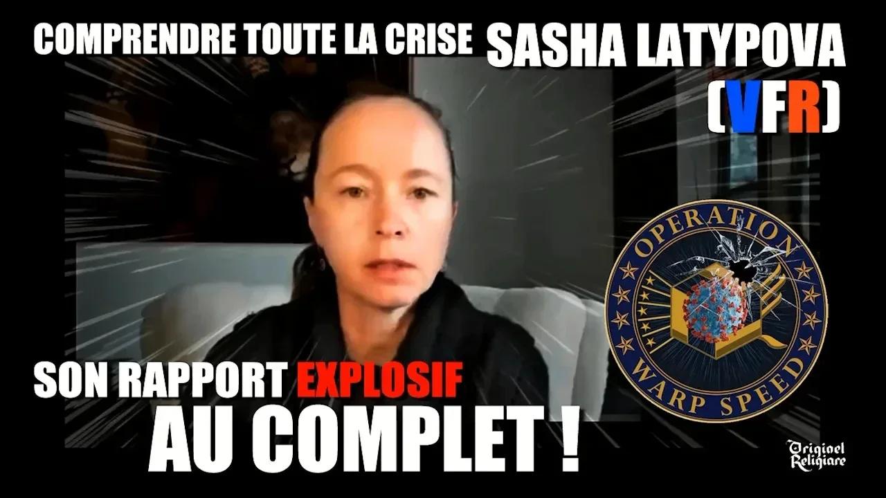 Sasha Latypova - Rapport Explosif COMPLET - 🇨🇵 VFR Doublage Joe Massot ...