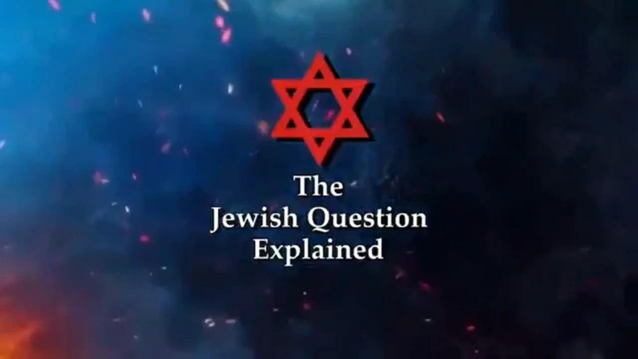 The Jewish Question Explained