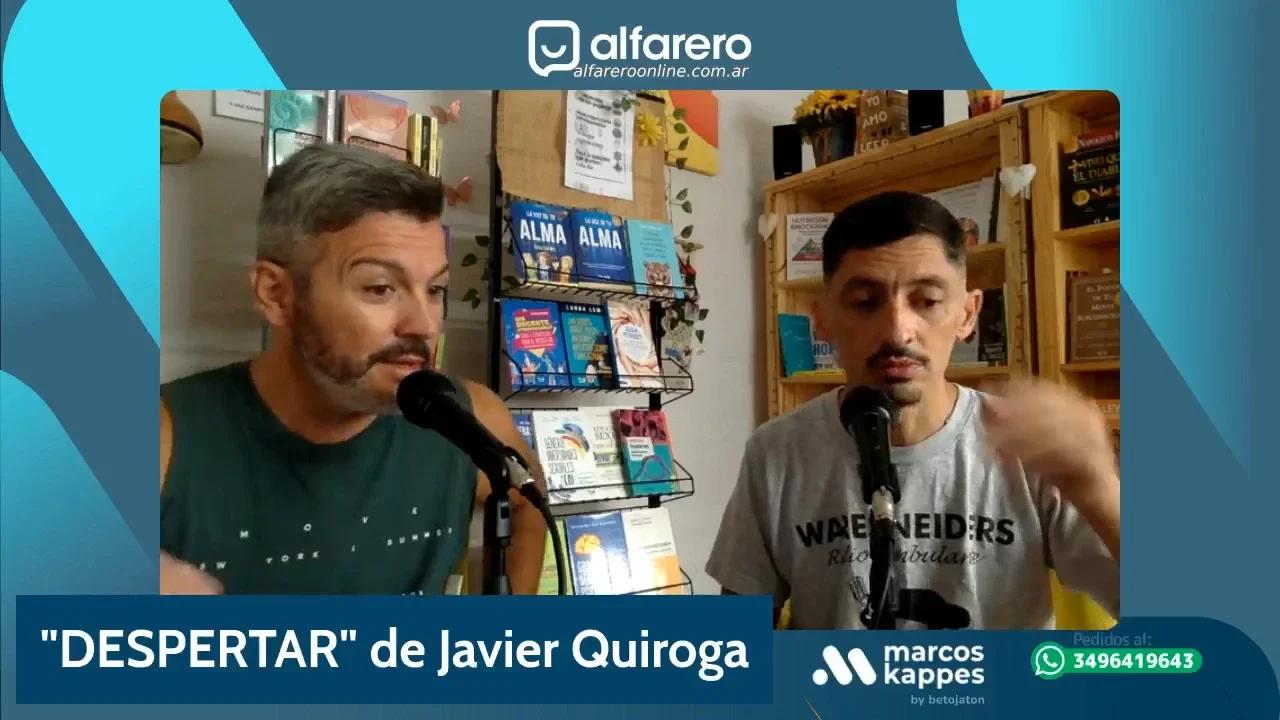 Despertar Javier Quiroga