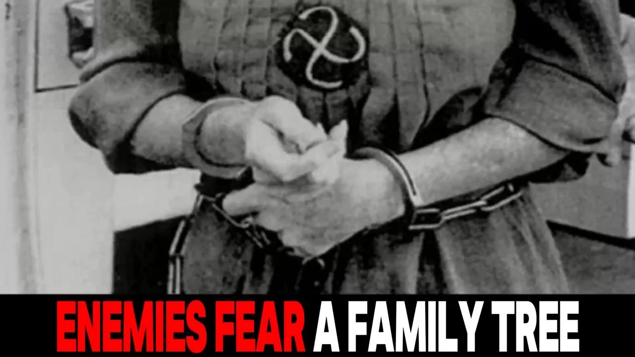 ENEMIES FEAR A FAMILY TREE
