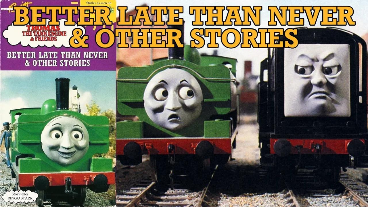 Thomas & Friends - Better Late than Never & Other Stories (1993 Strand ...