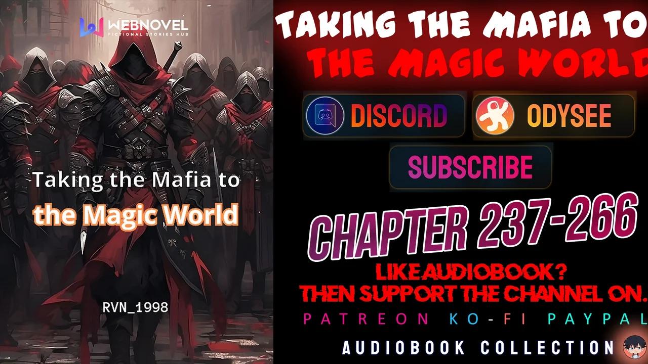 Taking the Mafia to the Magic World Chapter 237-266