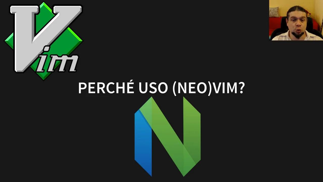 Perché uso (Neo)Vim?