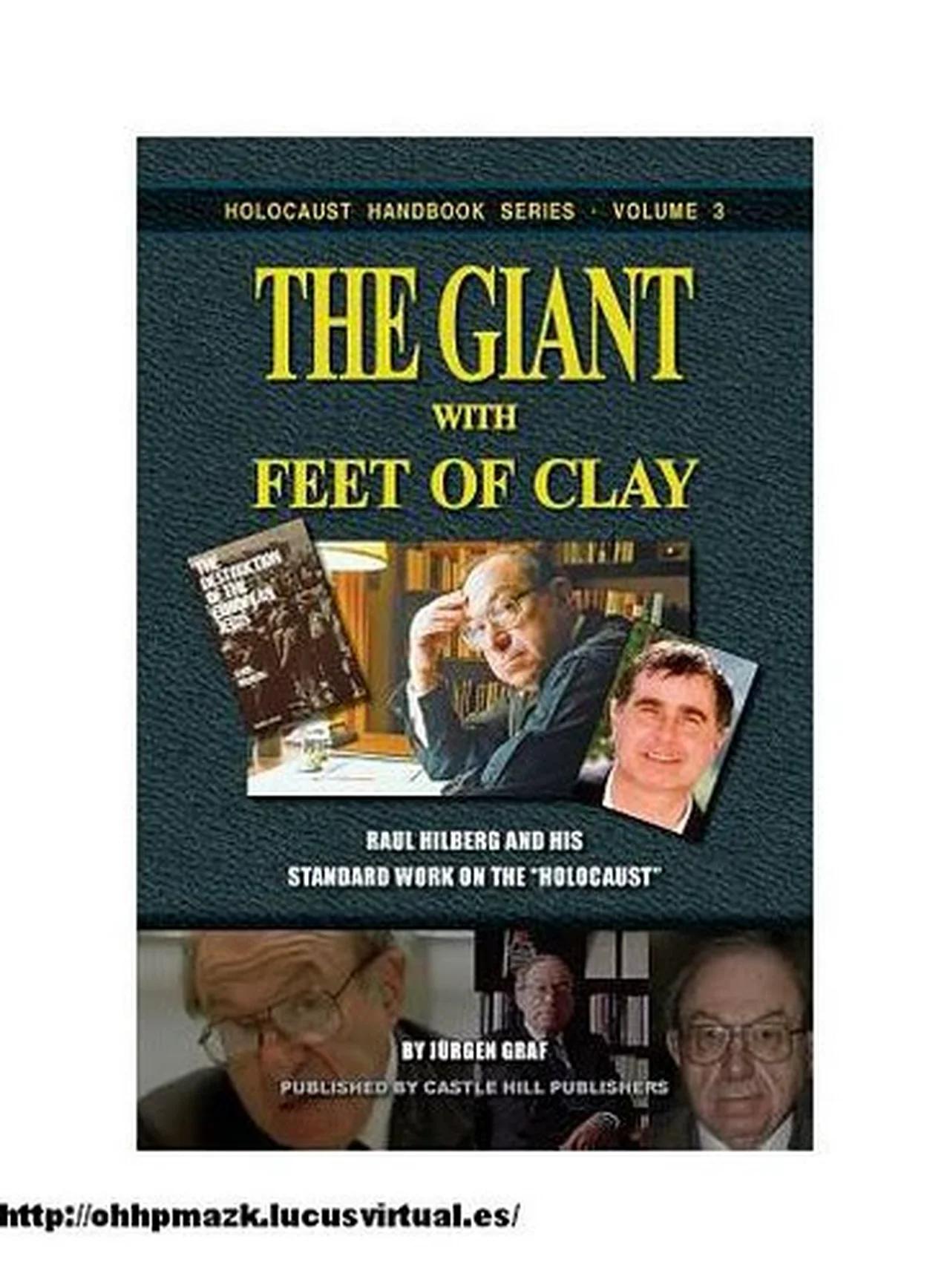 The Giant with Feet of Clay - Jürgen Graf