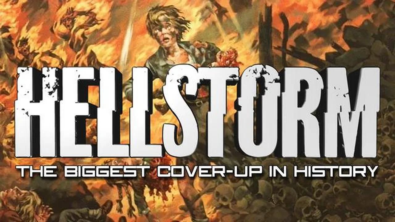 Hellstorm • The Biggest Cover-Up In History