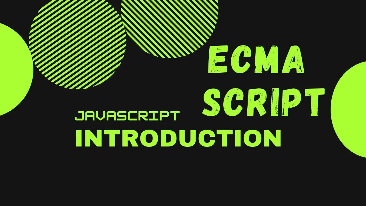 ECMA Introduction