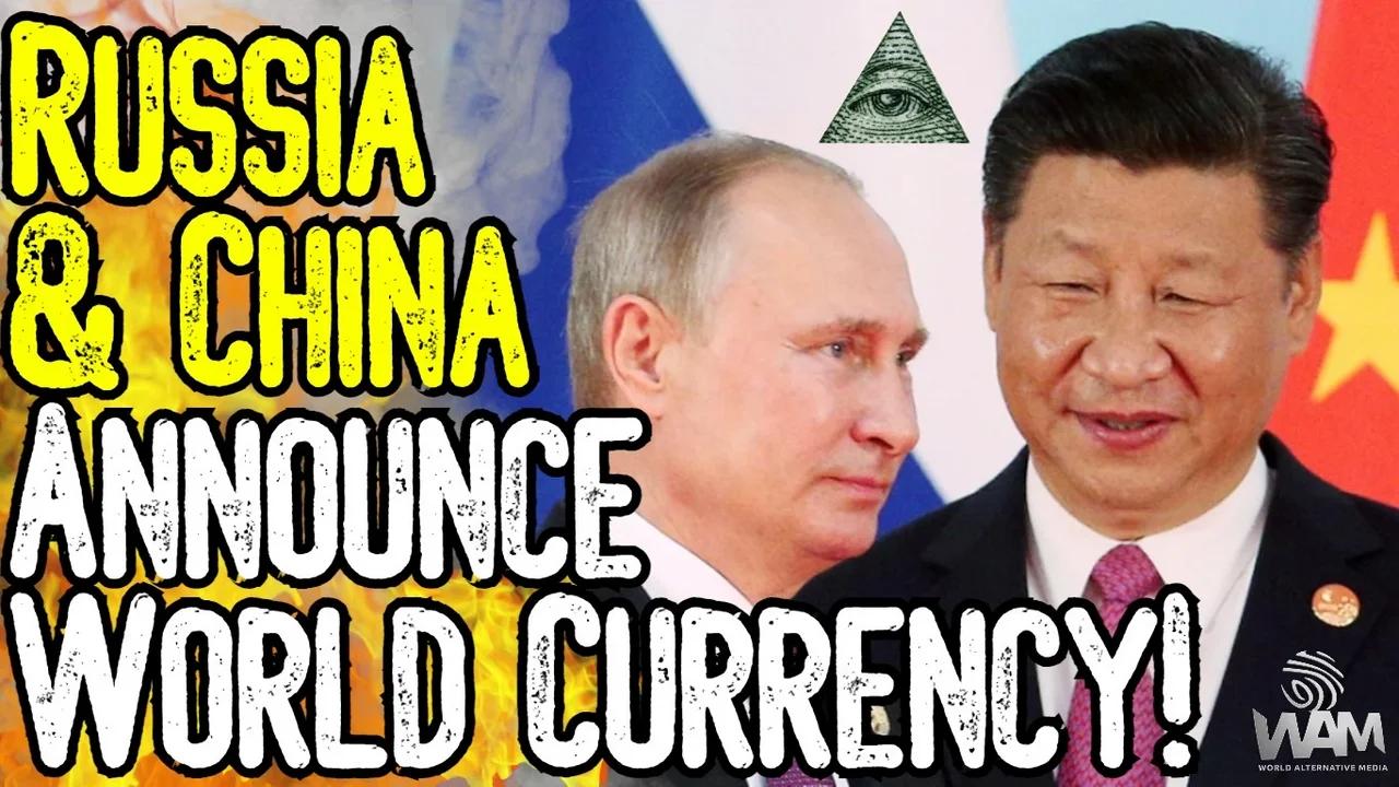 BREAKING: RUSSIA & CHINA ANNOUNCE NEW WORLD CURRENCY! - This Is The ...