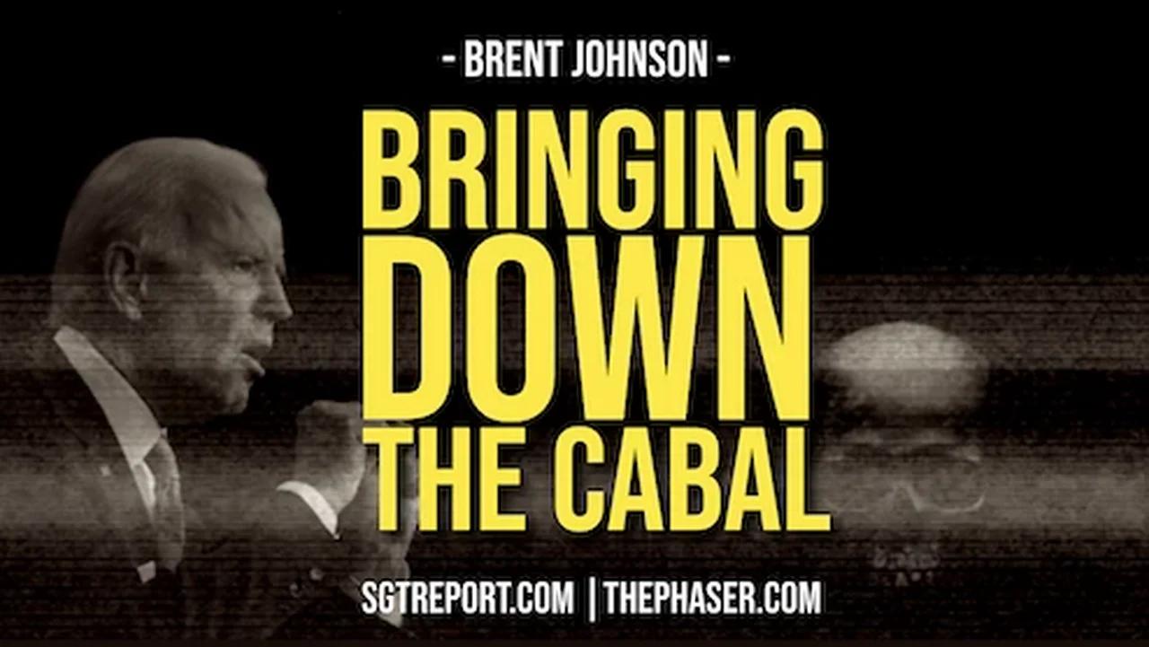 BRINGING DOWN THE CABAL Brent Johnson