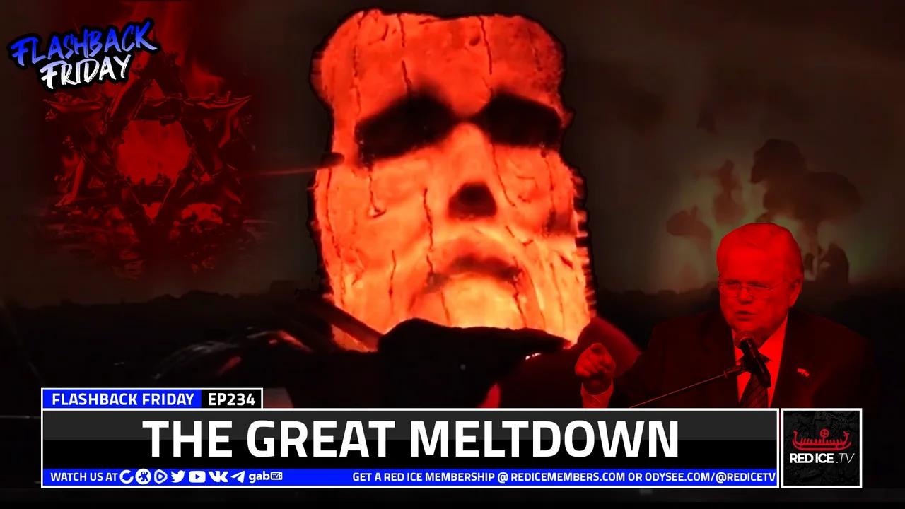 The Great Meltdown Ff Ep234