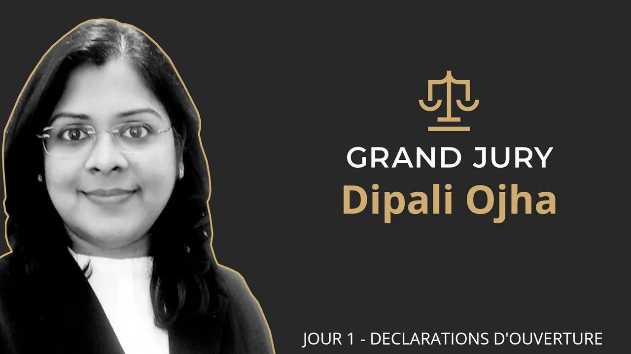 Dipali Ojha / Jour 1 - Grand Jury