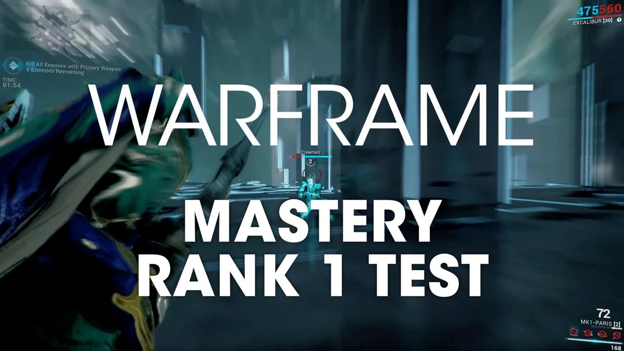Mastery Rank Test 1 - Warframe