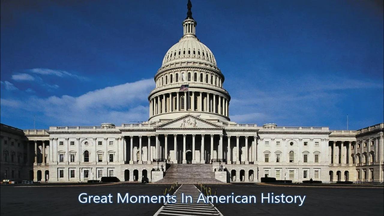 Great Moments In American History