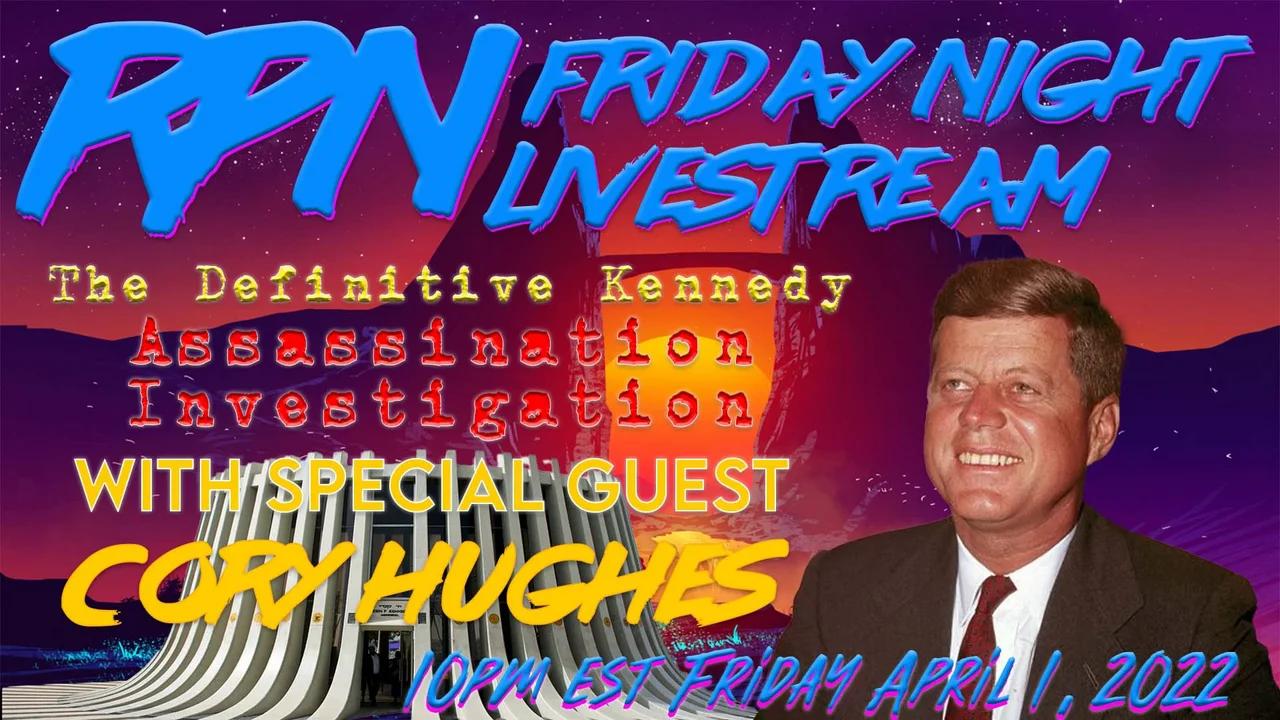 Cory Hughes - The The Definitive JFK Assassination Investigation on Fri ...