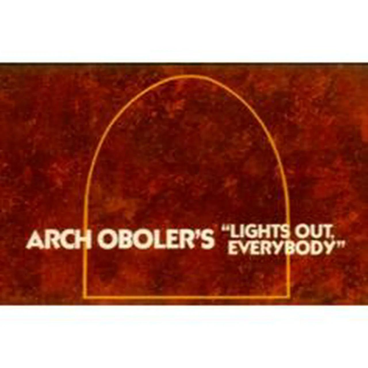 Arch Obler Lights Out - The Dark
